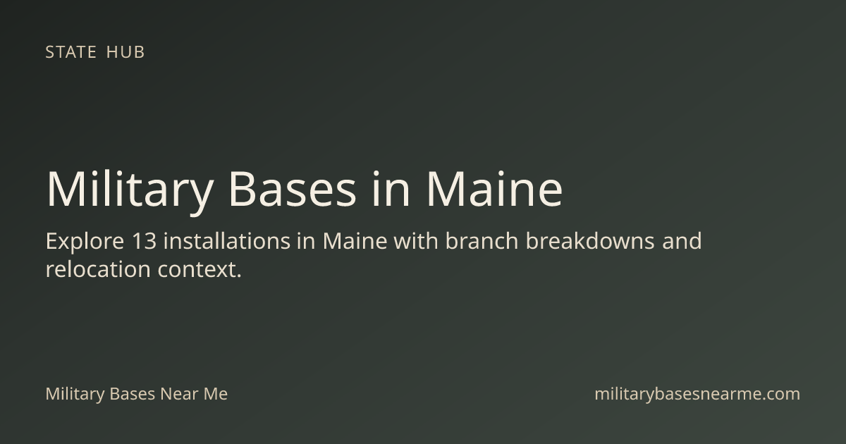 Military Bases in Maine | Military Bases Near Me