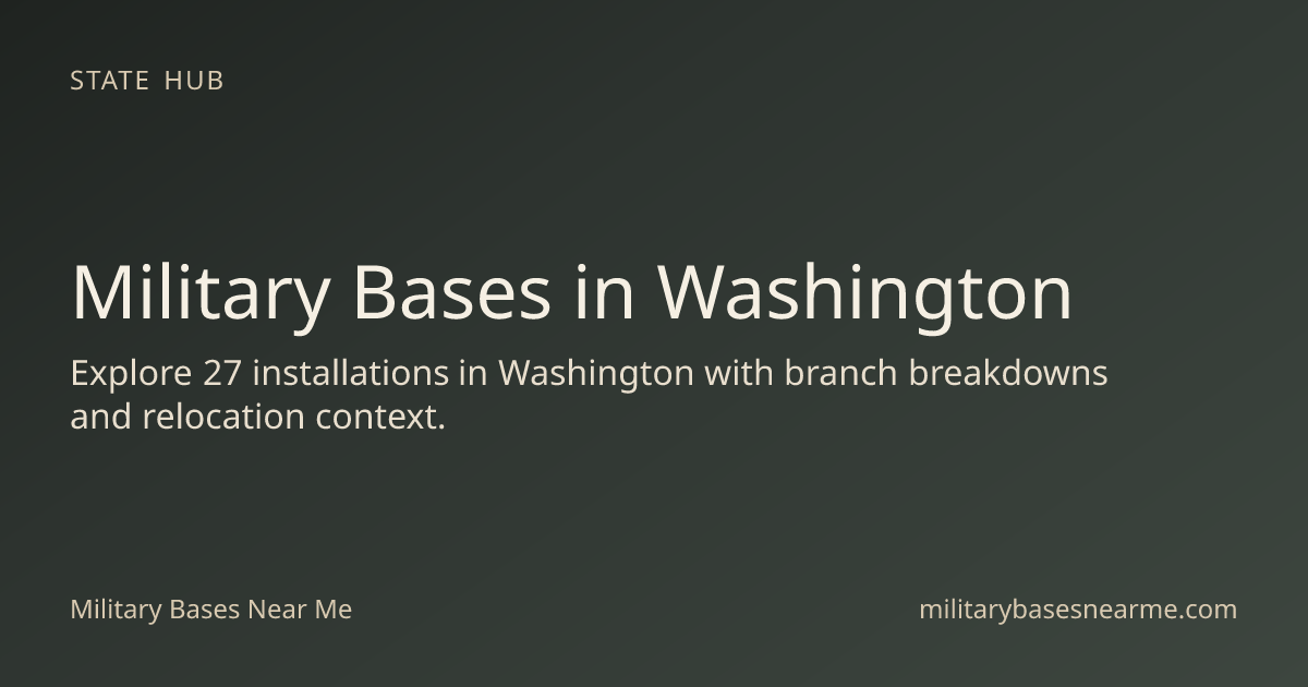 Military Bases in Washington | Military Bases Near Me